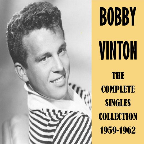 Amazon MusicでBobby VintonのThe Complete Singles Collection 1959-1962を再生する