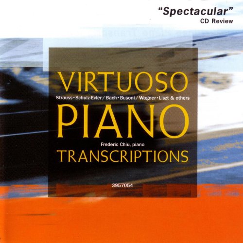 Play Virtuoso Piano Transcriptions by Frederic Chiu on Amazon Music