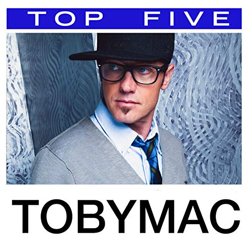 Play Top 5: Hits by TobyMac on Amazon Music