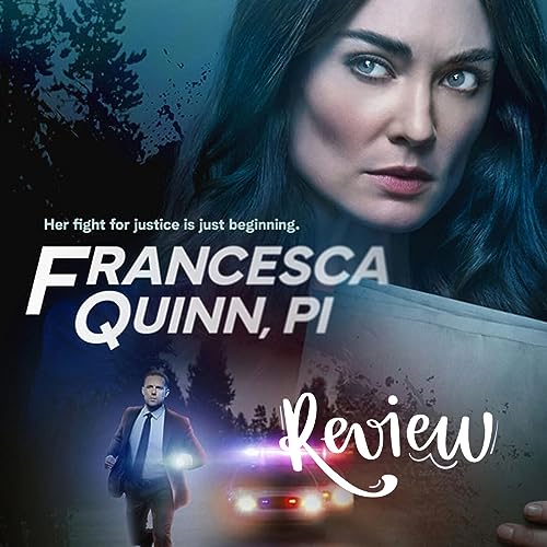A Complete review of Francesca Quinn PI | Hallmark Mysteries & More ...