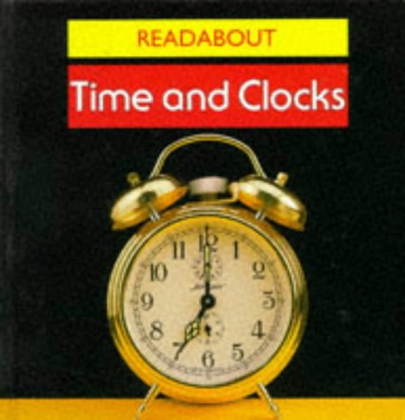 Time and Clocks (Readabout) : Pluckrose, Henry, Fairclough, Chris ...