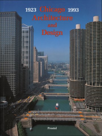 Chicago Architecture and Design, 1923-93: Reconfiguration of an ...