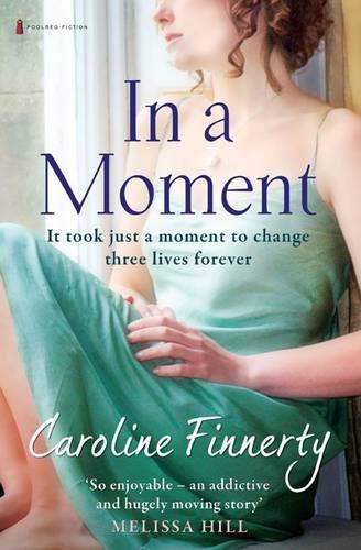 In a Moment: Amazon.co.uk: Caroline Finnerty: 9781842235270: Books