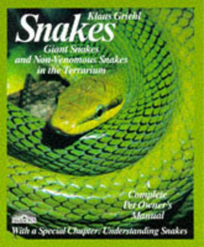 Buy Snakes: A Complete Pet Owner's Manual Book Online at Low Prices in ...