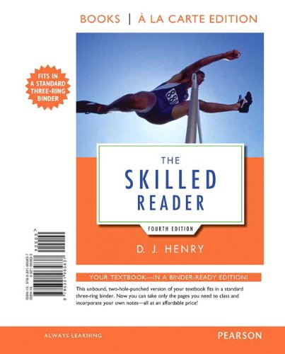 The Skilled Reader, Books a la Carte Edition (4th Edition): Henry, D. J ...
