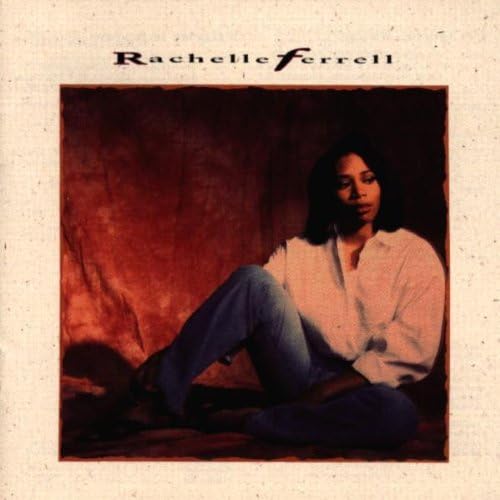 Rachelle Ferrell: FERRELL,RACHELLE: Amazon.ca: Music