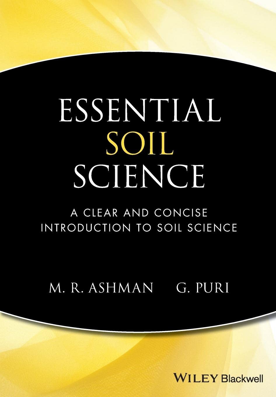 Essential Soil Science: A Clear and Concise Introduction to Soil ...