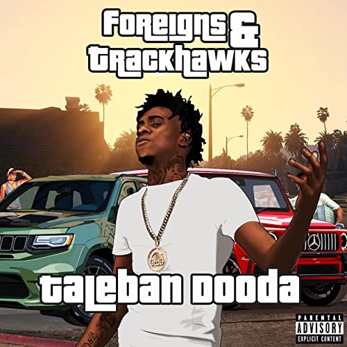 Foreigns & Trackhawks de Taleban Dooda no Amazon Music Unlimited