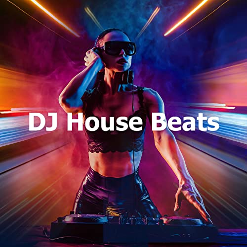 DJ House Beats de DJ In Da House en Amazon Music Unlimited