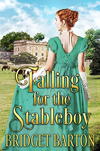 Falling for the Stableboy: A Historical Regency Romance Book - Kindle edition by Barton, Bridget ...