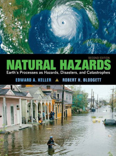 Natural Hazards: Earth's Processes as Hazards, Disasters and ...