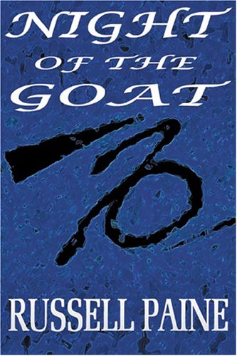 Amazon.com: Night of the Goat: 9780741420305: Paine, Russell: Books