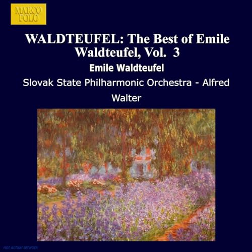 Waldteufel: The Best of Emile Waldteufel, Vol. 3 by Slovak State ...