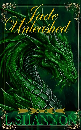 Jade Unleashed (Dragonbound: Jade Book 3) eBook : Shannon, L: Amazon.in ...
