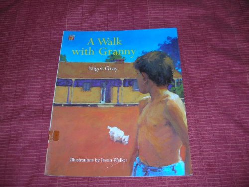A Walk with Granny (Cambridge Reading) : Gray, Nigel, Walker, Jason ...