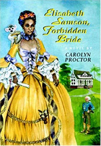 Elisabeth Samson, Forbidden Bride: Proctor, Carolyn: 9780971095427 ...