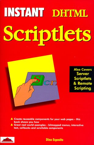 Instant Scriptlets: Dino Esposito: 9781861001382: Amazon.com: Books