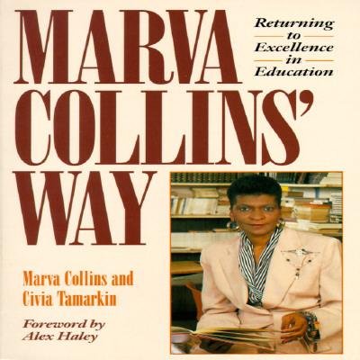 [(Marva Collins' Way: Returning to Excellence in Education )] [Author ...