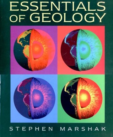 Essentials of Geology: Stephen Marshak: 9780393924114: Amazon.com: Books