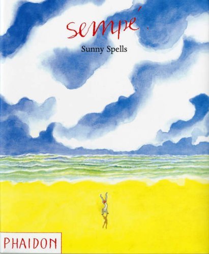 Sunny Spells (Sempe) by Jean-Jacques Semp? (2006-01-01): unknown author ...