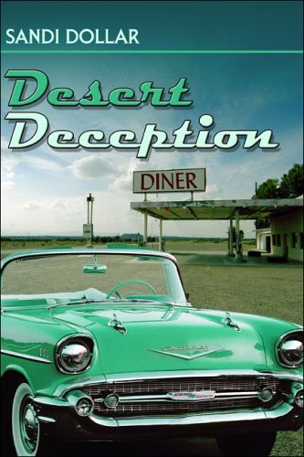 Desert Deception: Dollar, Sandi: 9781424125685: Amazon.com: Books