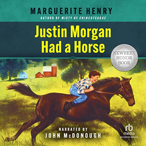 Justin Morgan Had a Horse (Audio Download): Marguerite Henry, John ...