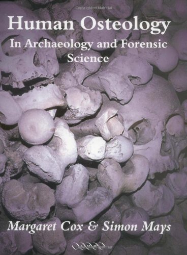 Human Osteology: In Archaeology and Forensic Science: Amazon.co.uk: Cox ...
