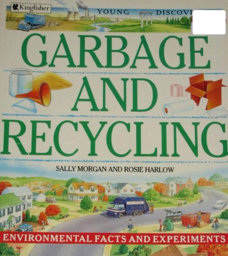 Garbage and Recycling (Young Discoverers): Amazon.co.uk: Harlow, Rosie ...