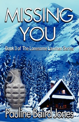 Missing You: Jones, Pauline Baird: 9781603182188: Amazon.com: Books