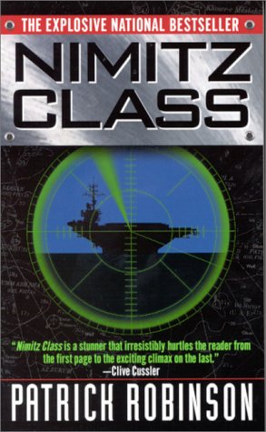 Amazon.com: Nimitz Class: 9780061096846: Robinson, Patrick: Books