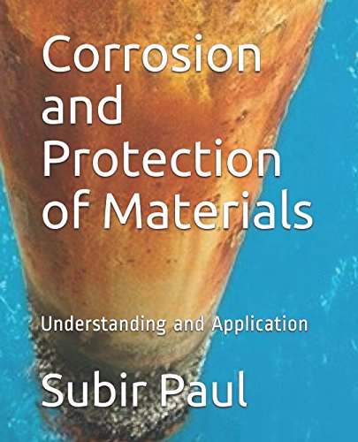 Corrosion and Protection of Materials: Understanding and Application: Amazon.co.uk: Paul, Subir ...