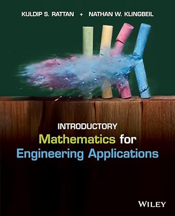Introductory Mathematics for Engineering Applications: Rattan, Kuldip S ...