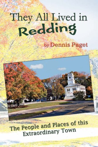 They All Lived in Redding: The People and Places of This Extraordinary ...