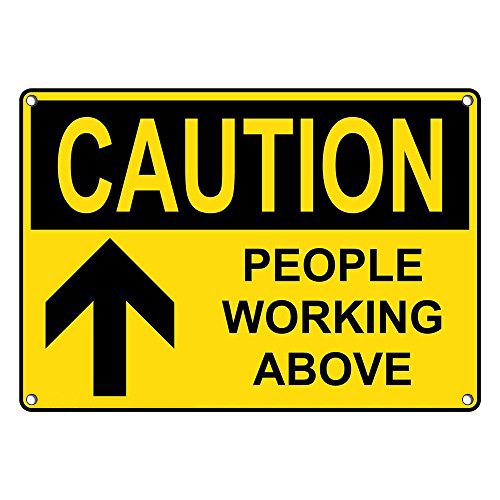 Weatherproof Plastic OSHA Caution People Working Above Sign with ...