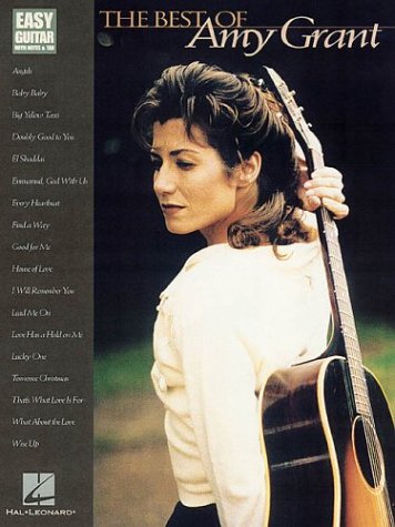 Amazon.com: The Best of Amy Grant: Easy Guitar with Notes & Tab ...