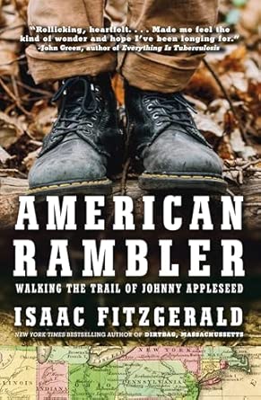 American Rambler: Walking the Trail of Johnny Appleseed: Fitzgerald ...