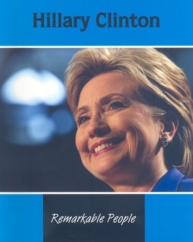 Hillary Clinton (Remarkable People): Riddolls, Tom, Wearing, Judy ...