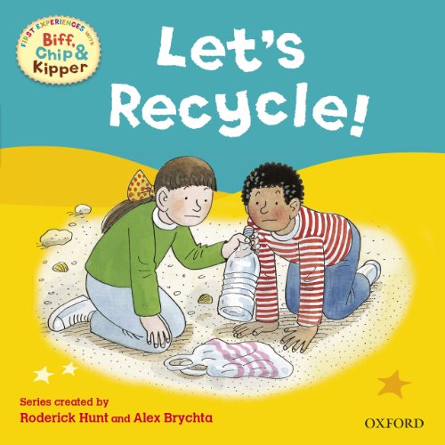 First Experiences with Biff, Chip and Kipper: Let's Recycle! eBook ...