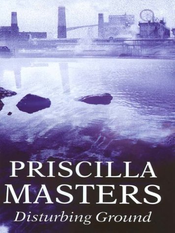 Disturbing Ground: Priscilla Masters: 9780786247455: Amazon.com: Books