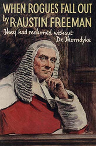 When Rogues Fall Out - Kindle edition by R. Austin Freeman. Mystery ...