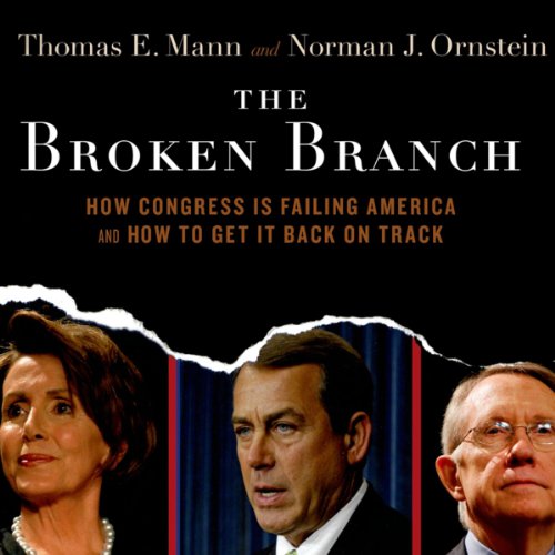 Amazon.com: The Broken Branch: How Congress is Failing America and How ...