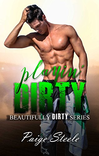 Playin' Dirty (Beautifully Dirty Series Book 6) - Kindle edition by ...