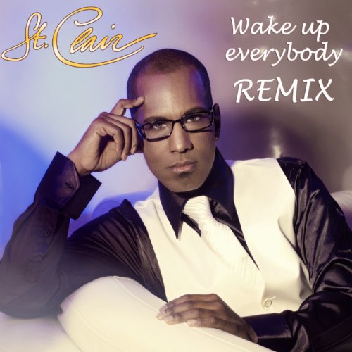 Play Wake Up Everybody (Remix) by St. Clair on Amazon Music