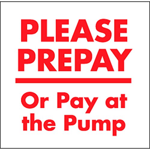Amazon.com: Decals (Pack of 5) - Please Prepay Or Pay At The Pump (6" X ...