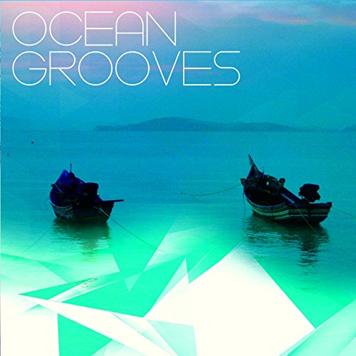 Amazon Music - VARIOUS ARTISTSのOcean Grooves (Chilllout Tunes Del Mar ...