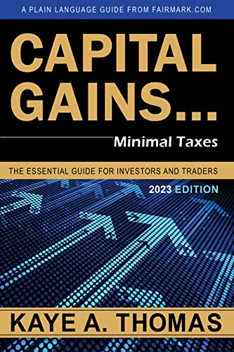 Amazon.com: Capital Gains, Minimal Taxes: The Essential Guide for ...