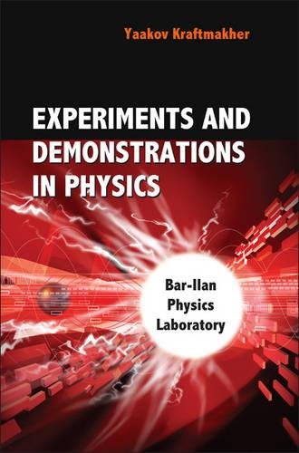 Buy Experiments And Demonstrations In Physics: Bar-ilan Physics Laboratory Book Online at Low ...