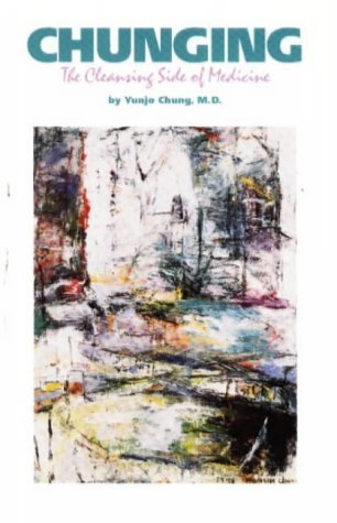 Chunging: Chung, Yunjo: 9780880140843: Amazon.com: Books