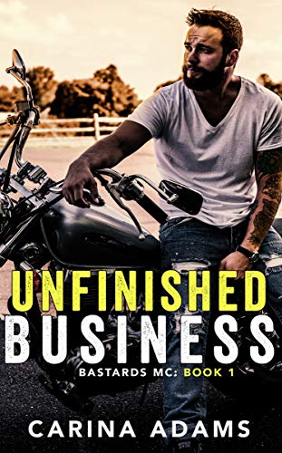 Unfinished Business: Bastards of Boston MC Book 1 - Kindle edition by ...