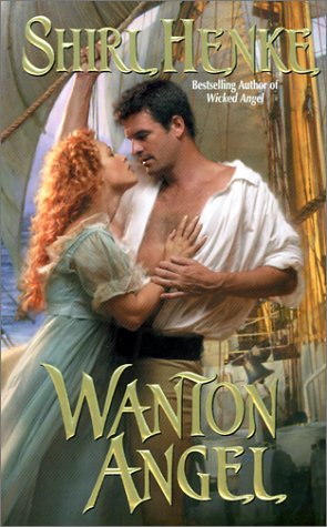 Wanton Angel : Henke, Shirl: Amazon.in: Books